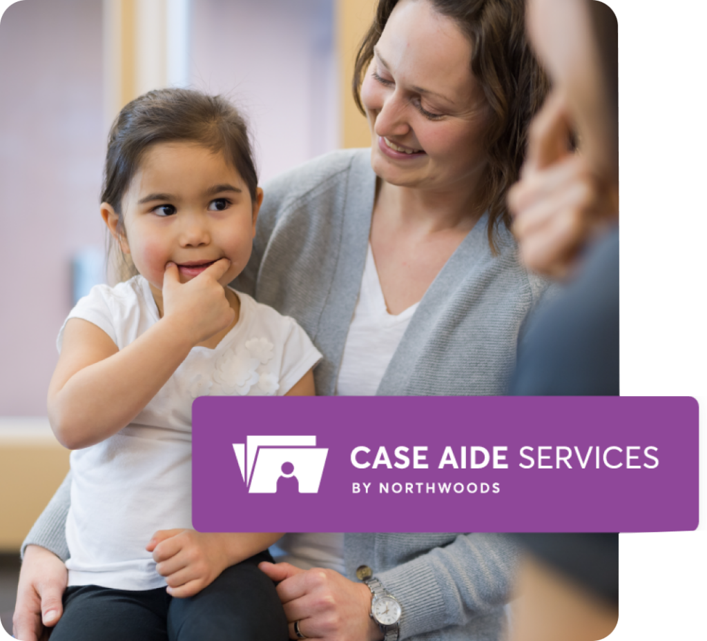 Case Aide Services - Team Northwoods